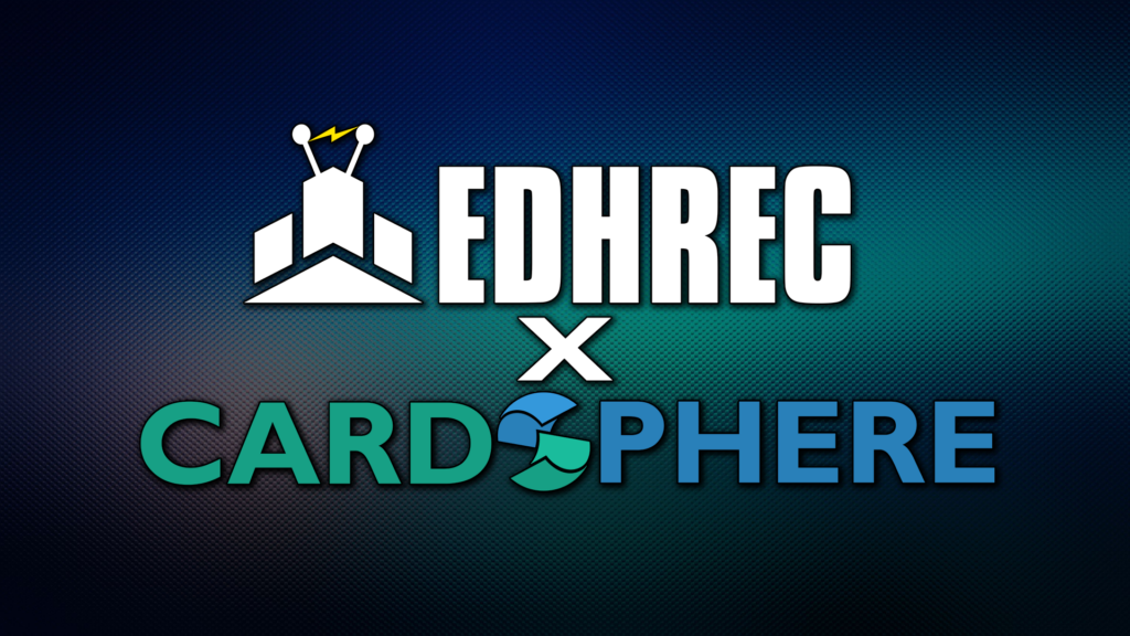 EDHREC Has Acquired Cardsphere | Cardsphere Blog